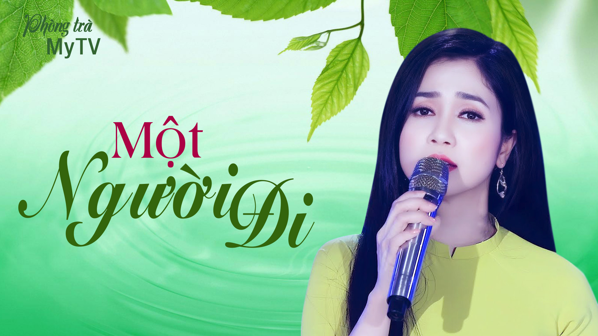 Phòng Trà MyTV - Một Người Đi | MyTV